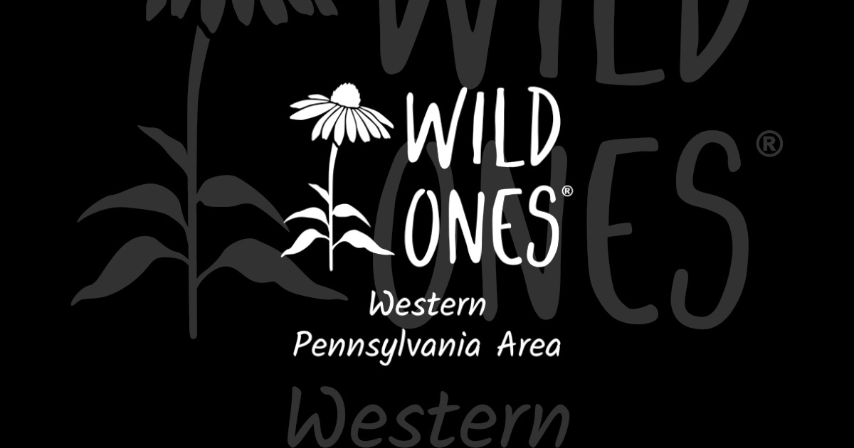 Native Plant Sale and Festival - Wild Ones Western Pennsylvania Area ...