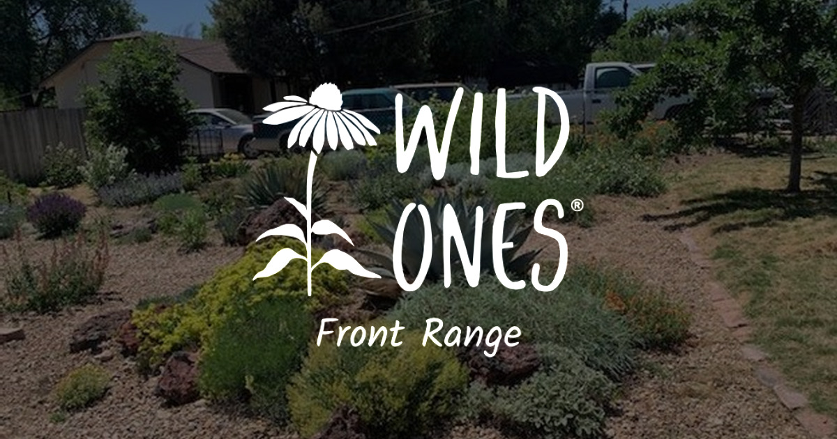 Fire Resistant Landscaping and Colorado Native Plants - Wild Ones Front ...