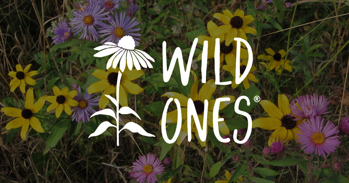 Wild Ones: Native Plants, Natural Landscapes